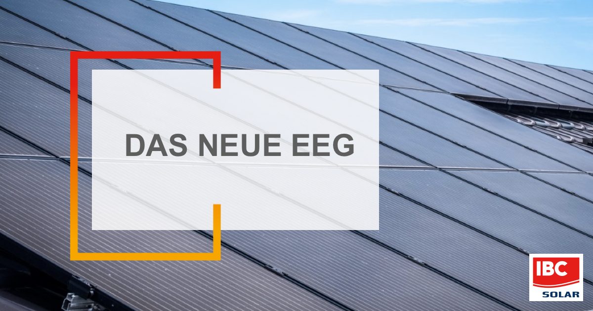 Das neue EEG - IBC SOLAR Blog